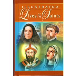 Illustrated Lives of the Saints Vol. I | Pauline Books and Media